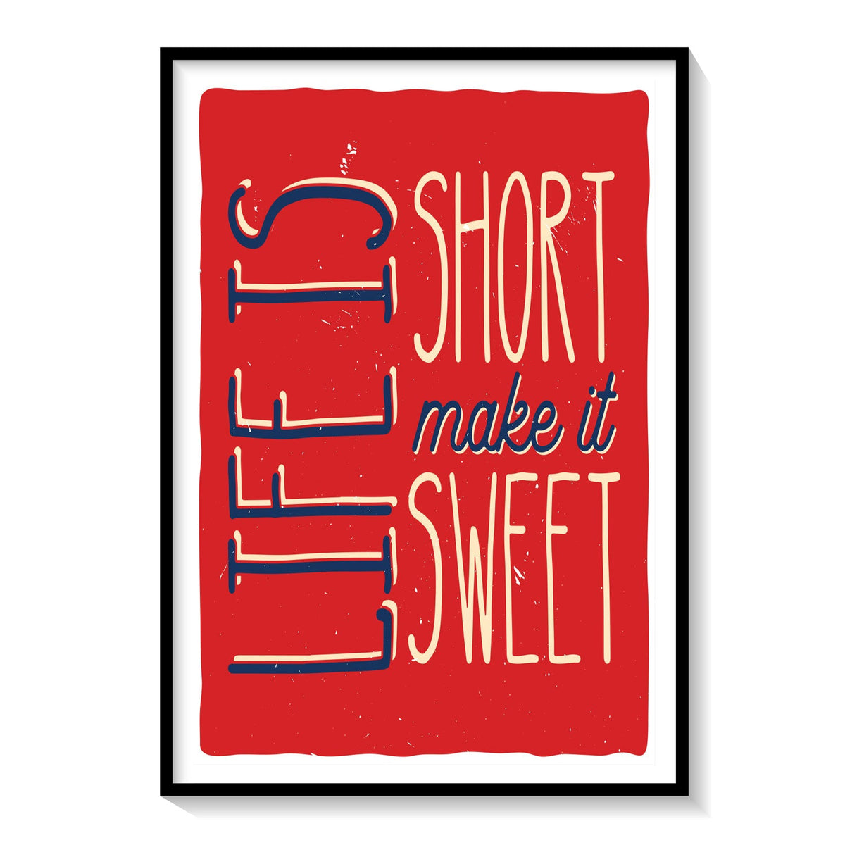 Buy Life is Short Motivational Posters Online India at Best Price ...